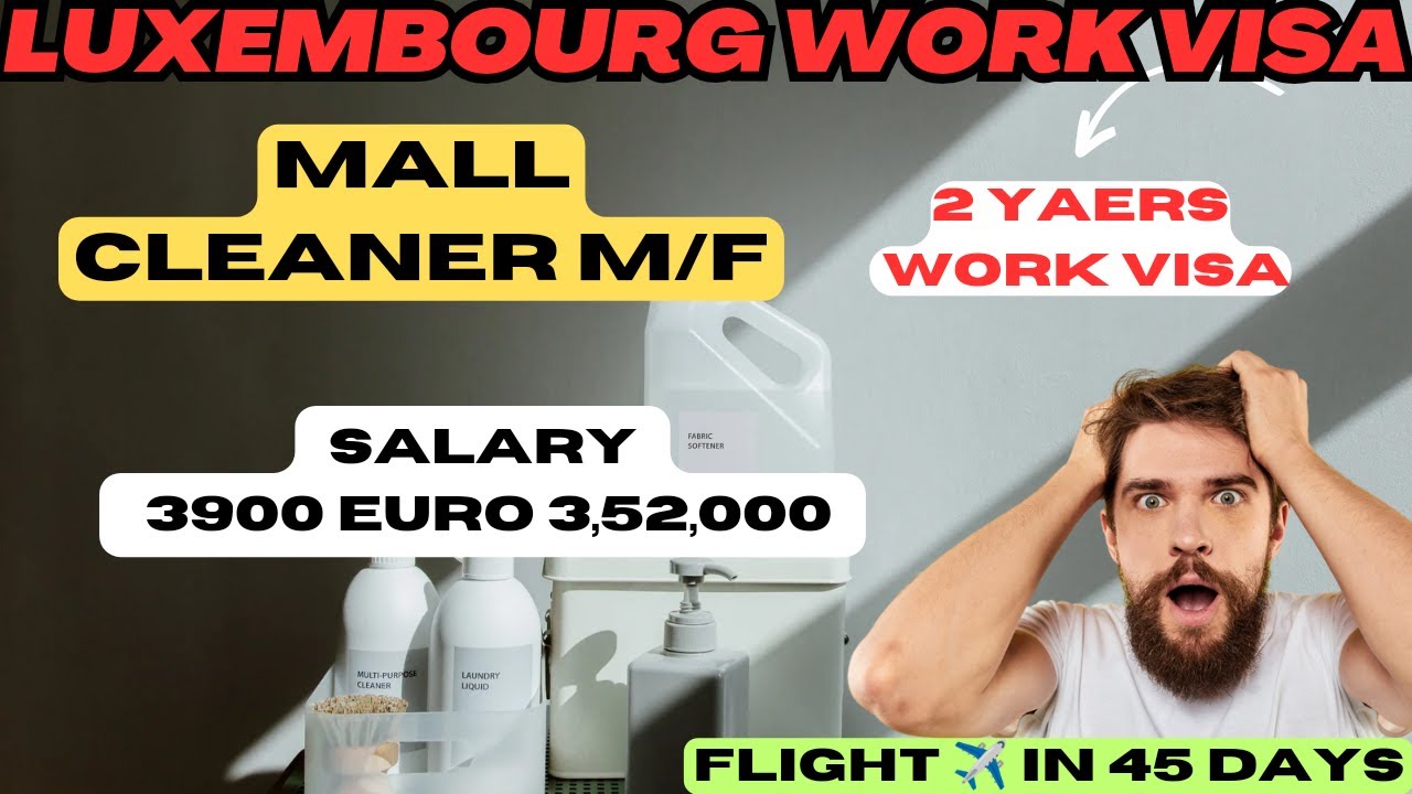 Luxembourg Free Work Visa 2024 | Free Luxembourg Work Visa | Mall ...