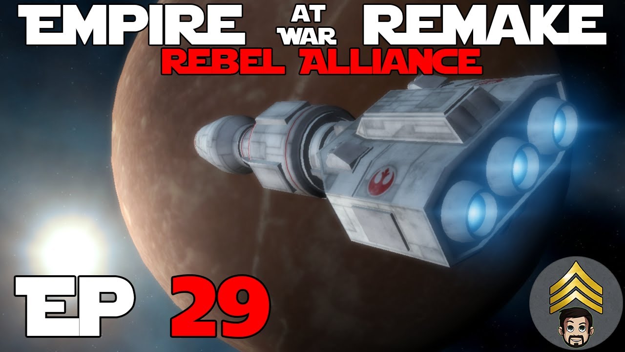 Star Wars Empire at War (Remake Mod) Season 2 - Ep 29 - A Heavy Price ...