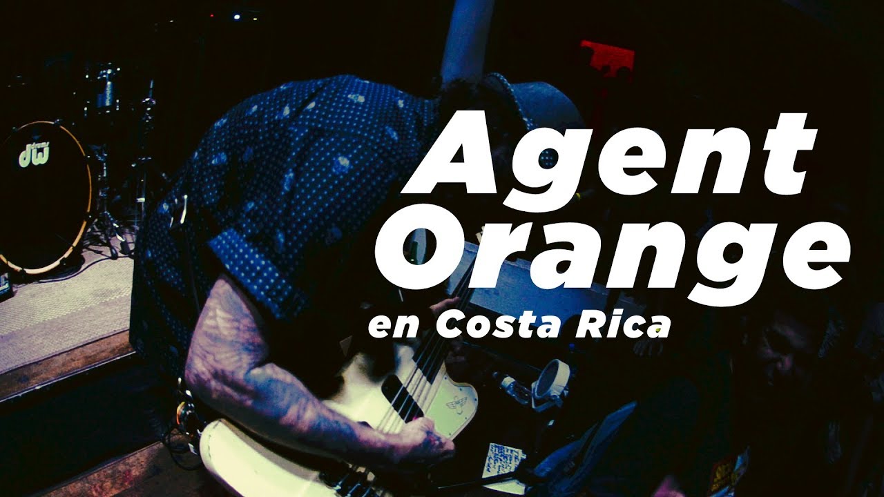 AGENT ORANGE - COSTA RICA 2018 [ENG SUB] - YouTube