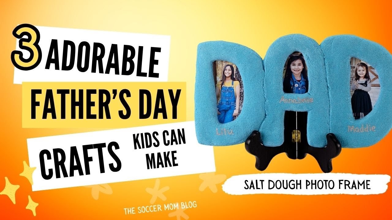 3 Adorable Father's Day Crafts (that kids can make) - YouTube