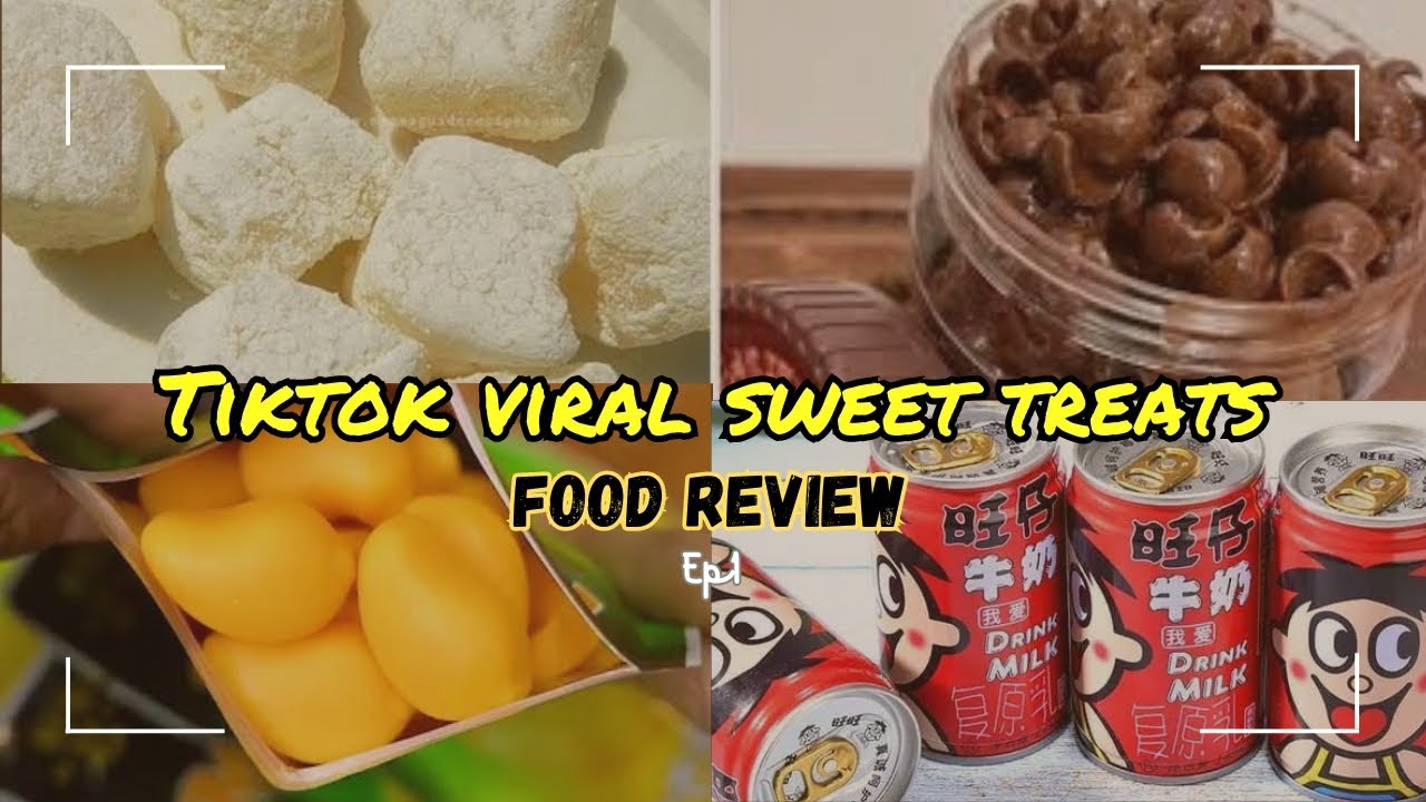 Tiktok viral sweet treats review | Ep1 - YouTube
