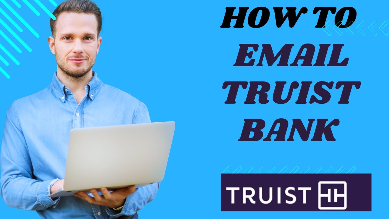 How to email Truist bank I S M TECH - YouTube