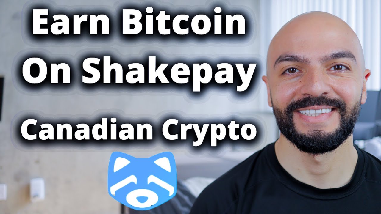 Earn Free Bitcoin W/ Shakepay | 7 Month Update | Canadian ...