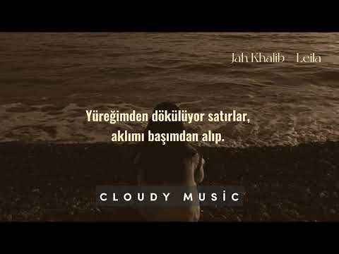 Jah Khalib - Leila (Türkçe Çeviri)