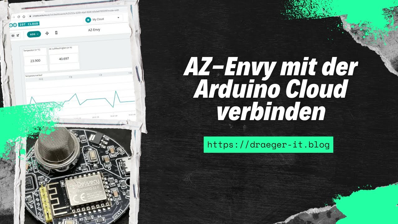 AZ-Envy mit der Arduino Cloud verbinden - YouTube