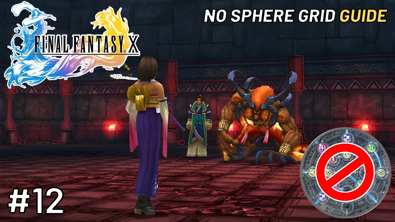 FFX No Sphere Grid Guide | #12 – Via Purifico & Highbridge - YouTube