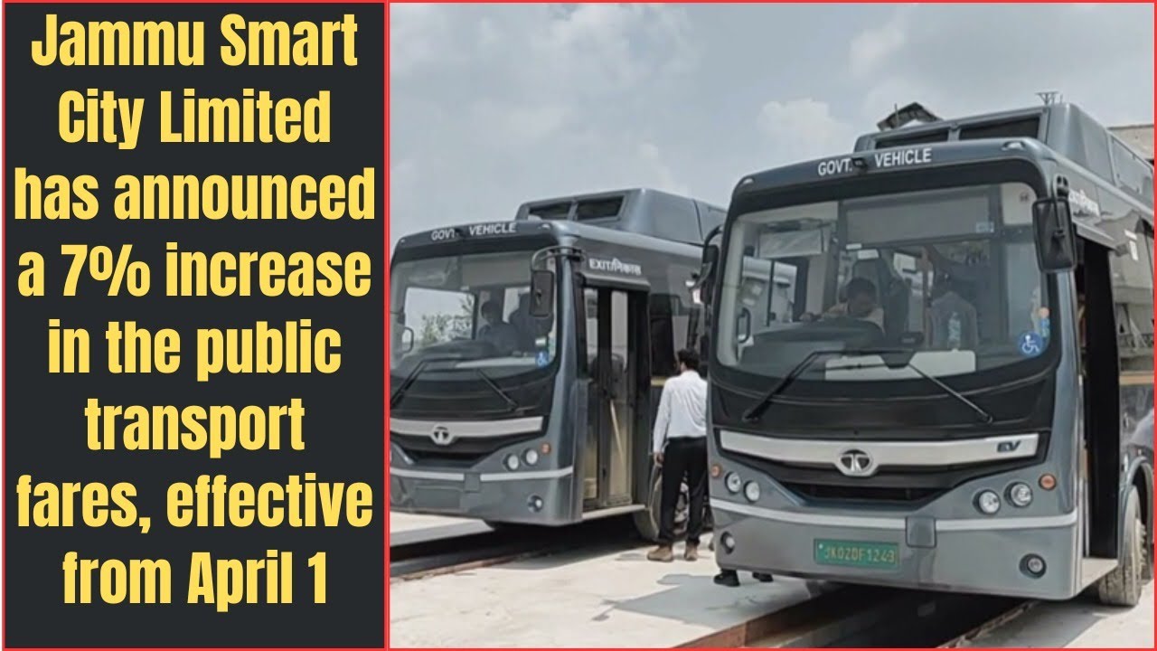 Jammu Smart City Limited has announced a 7% increase in the public ...