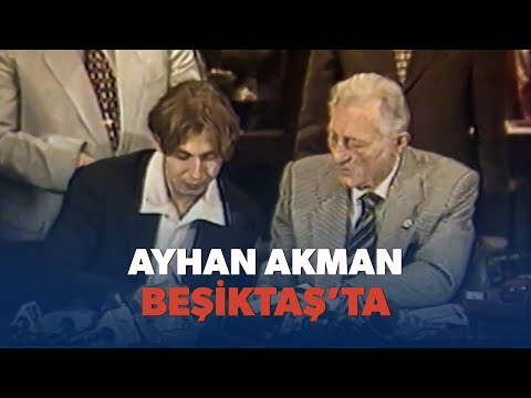 Ayhan Akman rekor bonservis bedelle Beşiktaş'ta (1998)