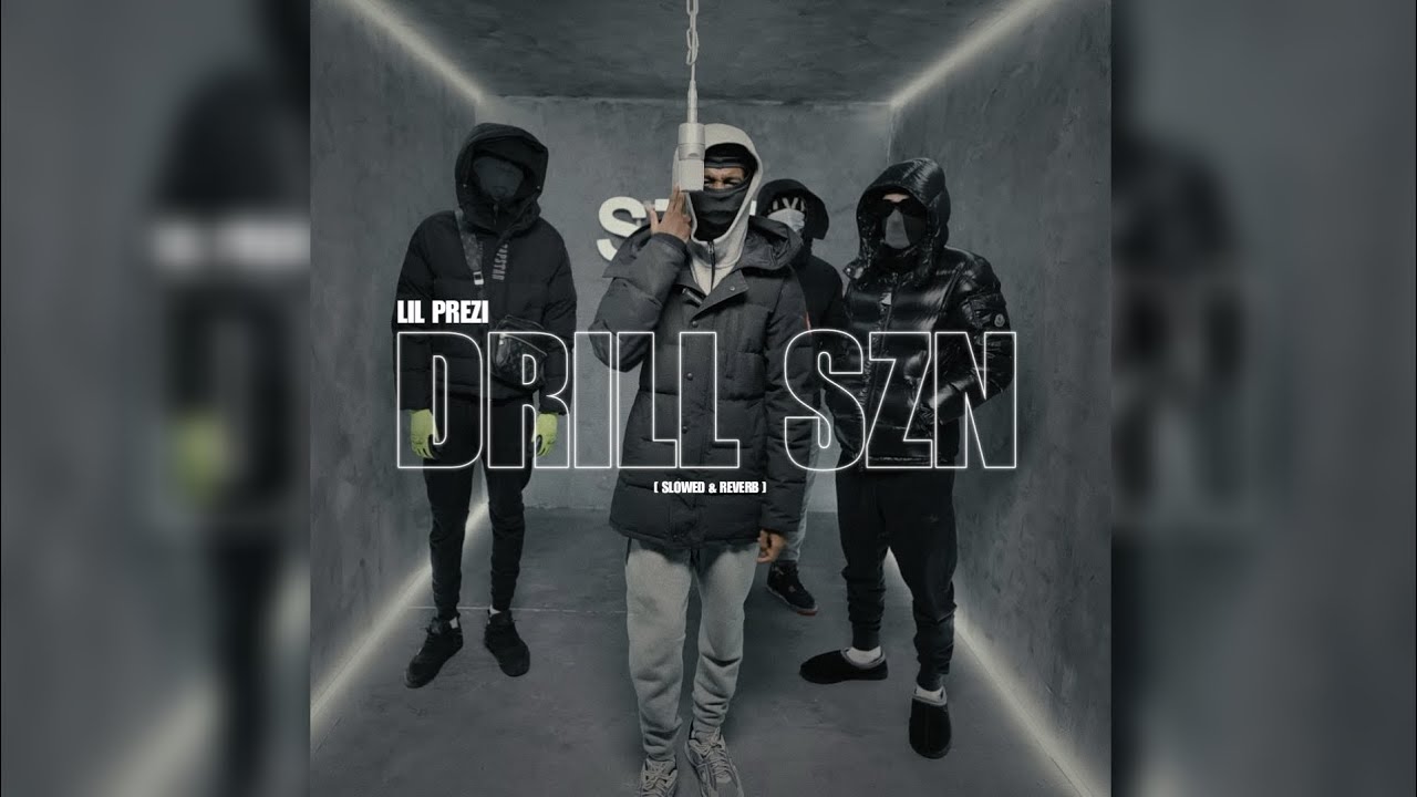 Lil Prezi - Drill SZN [ Slowed & Reverb ] - YouTube