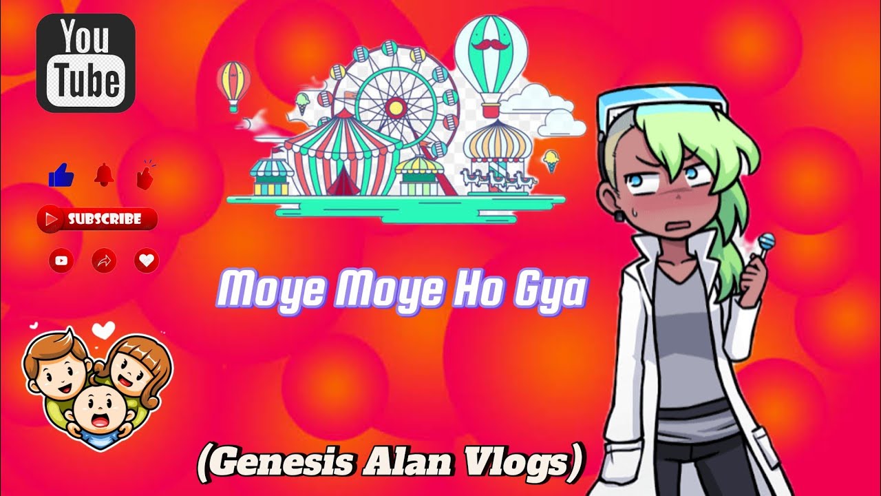 Moye Moye Ho Gya (Genesis Alan Vlogs) - YouTube