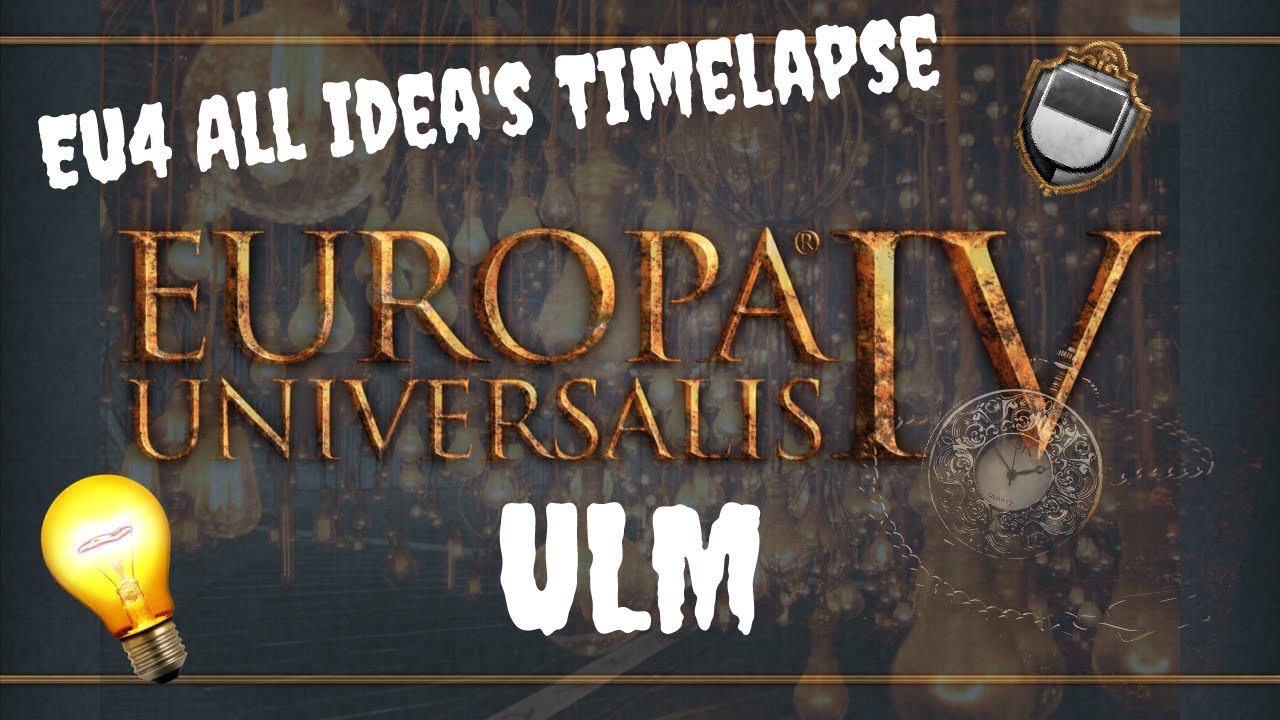Eu4 "All Idea's" Timelapse: Ulm ----- (Into Swabia) - YouTube