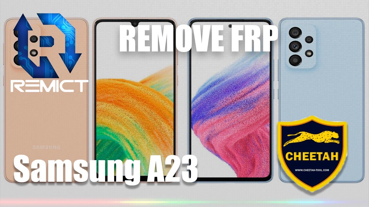 Samsung A23 SM-A235F/ Remove FRP/ Cheetah Tool/ - YouTube