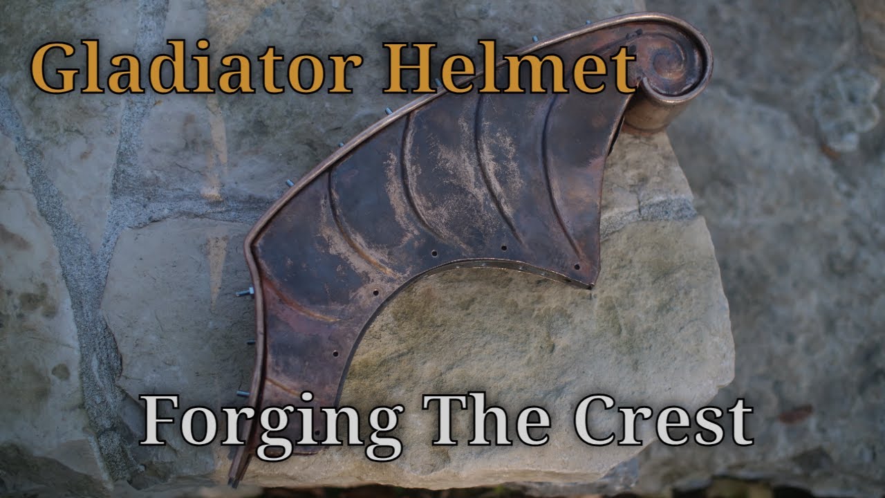 Forging a Bronze Gladiator Helmet - Part 3 - Forging the Crest - YouTube
