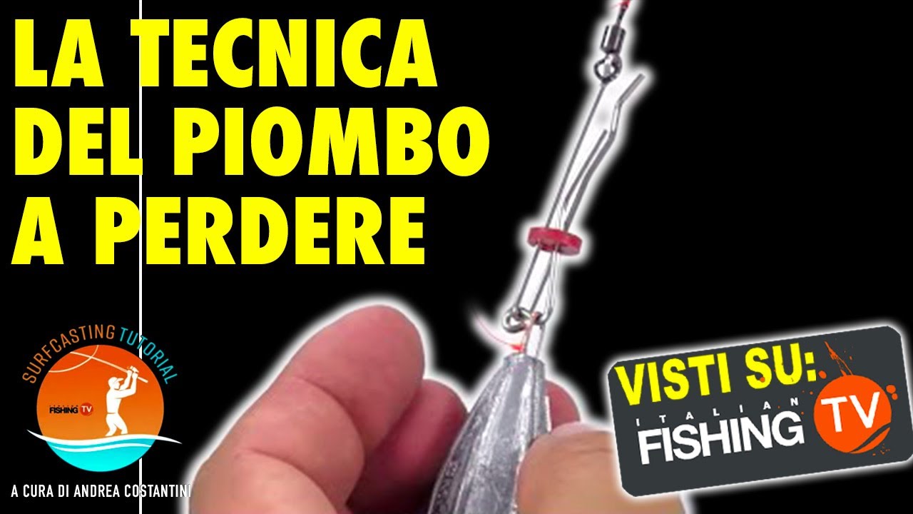 Surfcasting Tutorial. La Tecnica del Piombo a Perdere (Edizione Italian ...