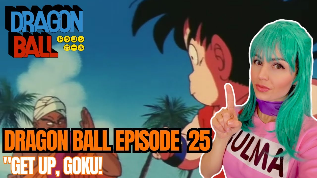 "Get Up, Goku!" Dragon Ball Episode 25 *Reaction - YouTube