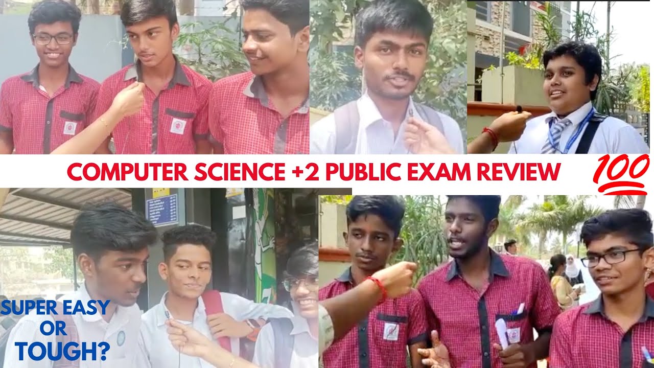 🛑 +2 COMPUTER SCIENCE Public Exam Students Review🔥 | TN State Board ...