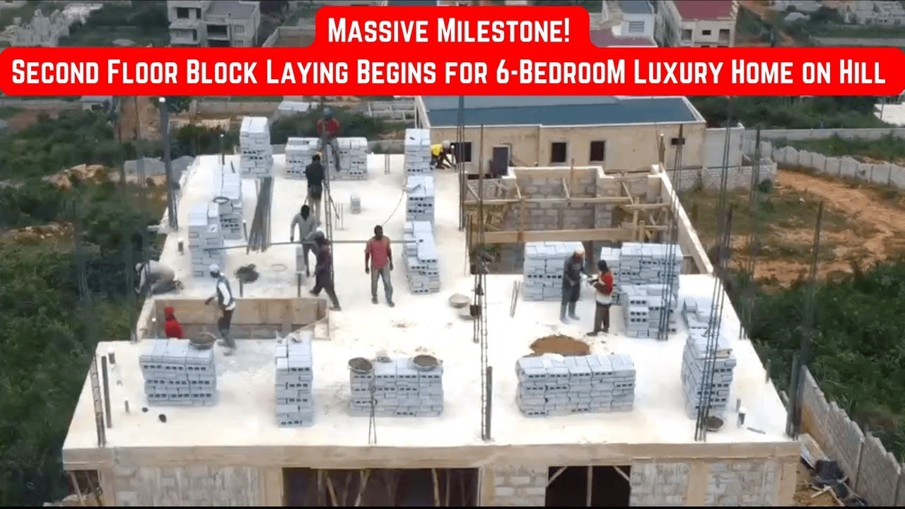 Massive Milestone! Second Floor Block Laying Begins for 6-Bedroom ...