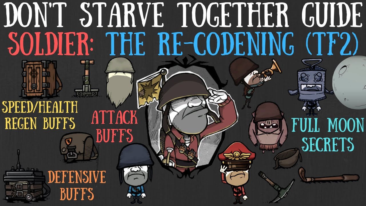 Soldier: The Re-Codening (TF2) - NEW - Don't Starve Together Guide [MOD ...