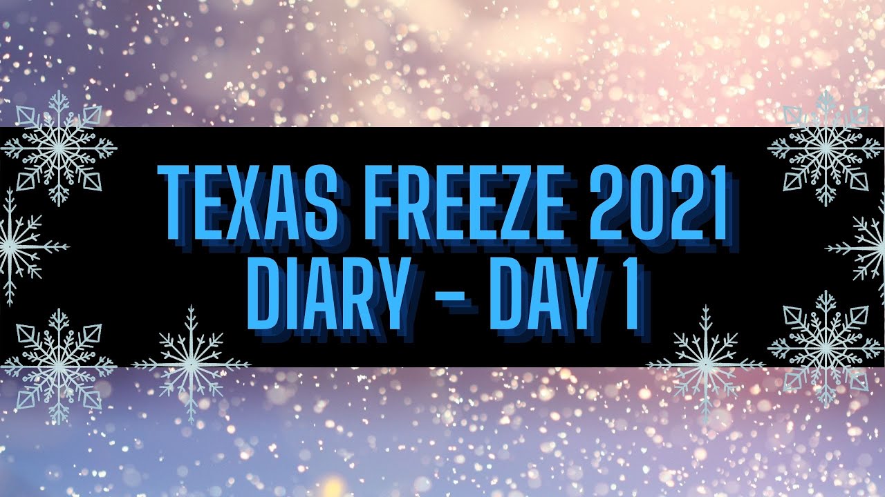 2021 Texas Winter Storm: Day 1 - YouTube