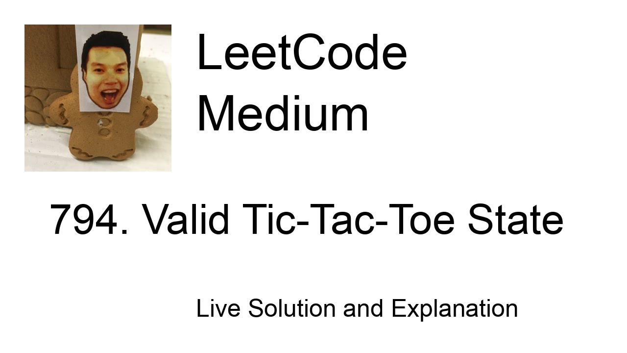 794 Valid Tic Tac Toe State Leetcode Medium Youtube