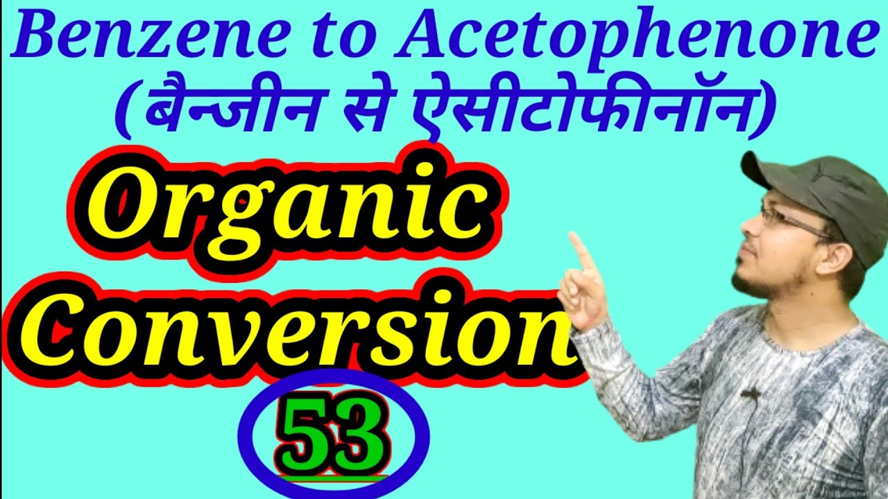 Benzene to Acetophenone/Electrophilic substitution reaction/Friedel ...