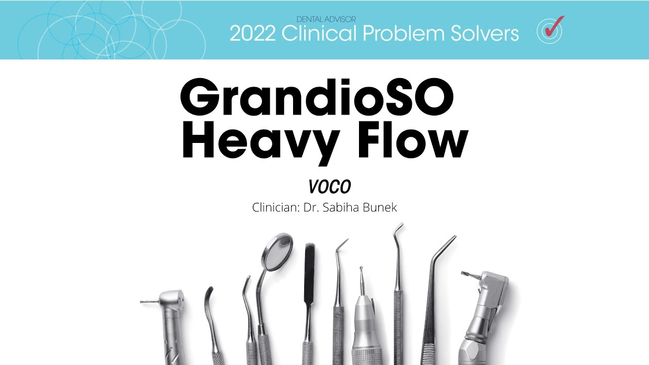 2022 Clinical Problem Solver GrandioSO Heavy Flow - YouTube