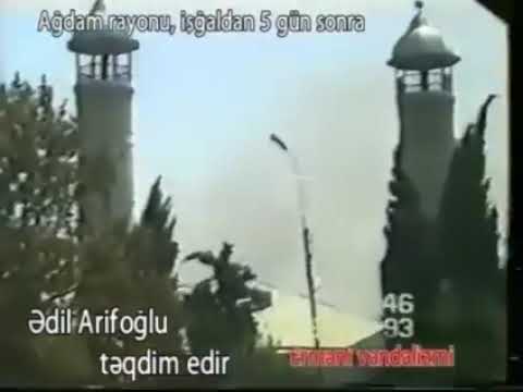 Ağdam şəhərinin yandırılması  28.07.1993