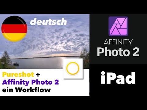 Pureshot + Affinity Photo 2 + iPad - ein Workflow - deutsch - Anleitung / Tutorial / Tipp - YouTube