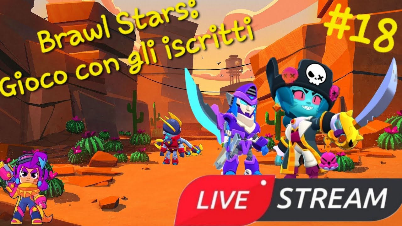 Brawl Stars: Gioco con gli iscritti #18 - YouTube