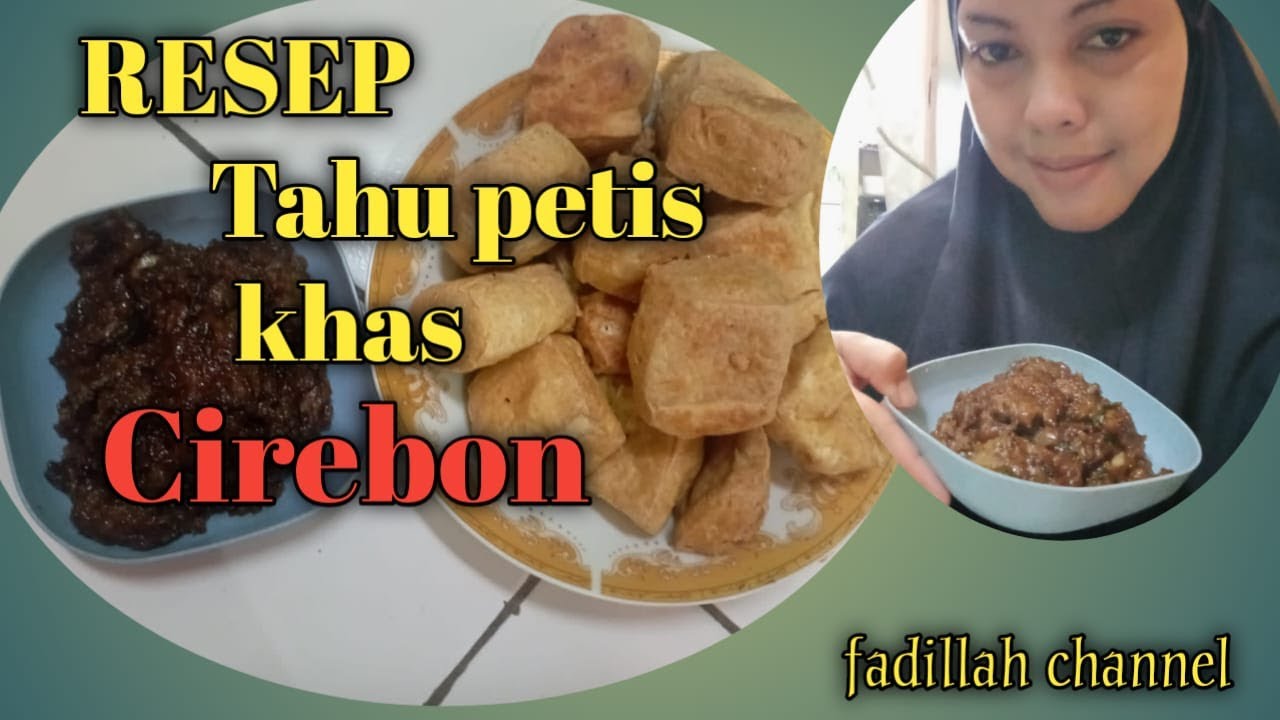 Resep Tahu Petis Khas Cerbon Nikmat - YouTube