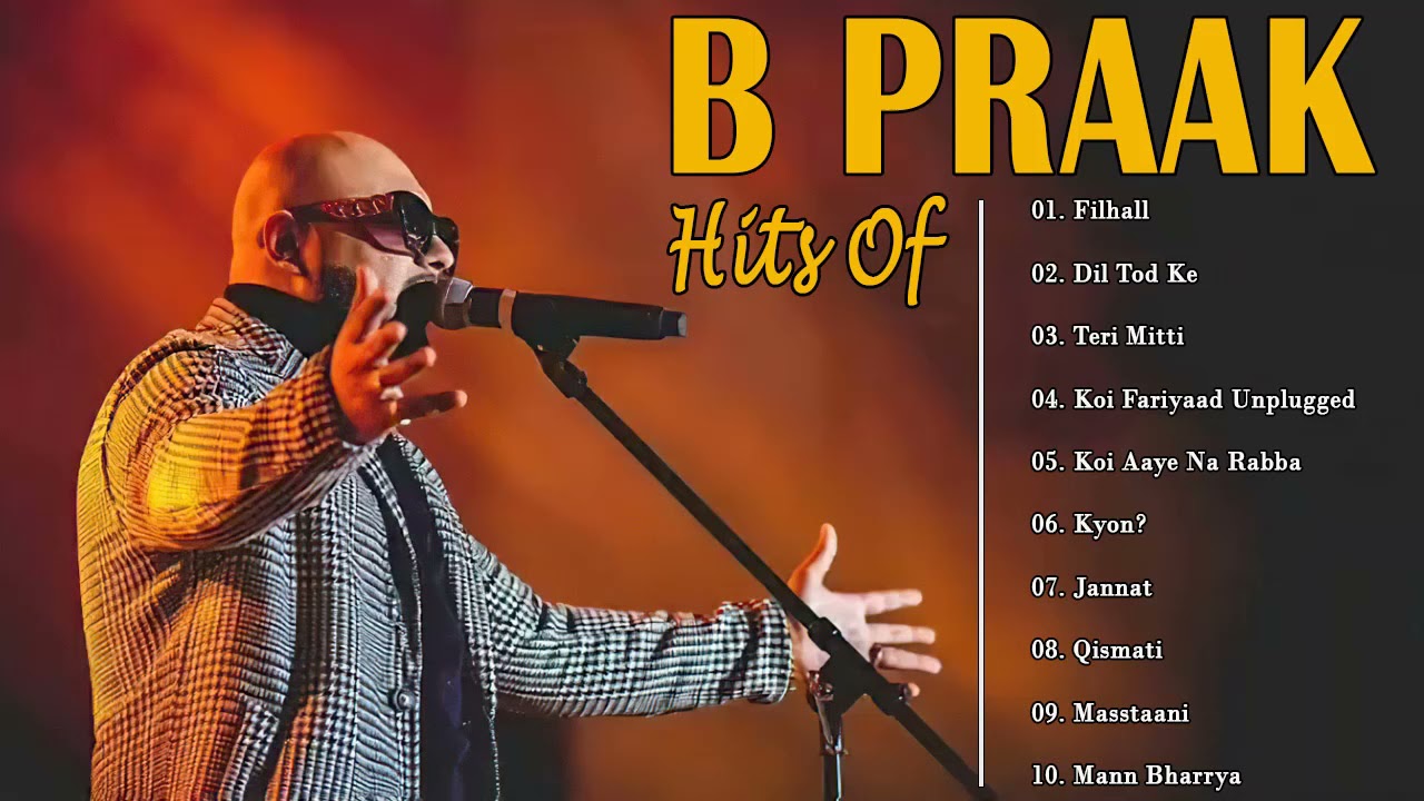 B praak | B praak All songs | B praak latest songs | B praak songs | B ...