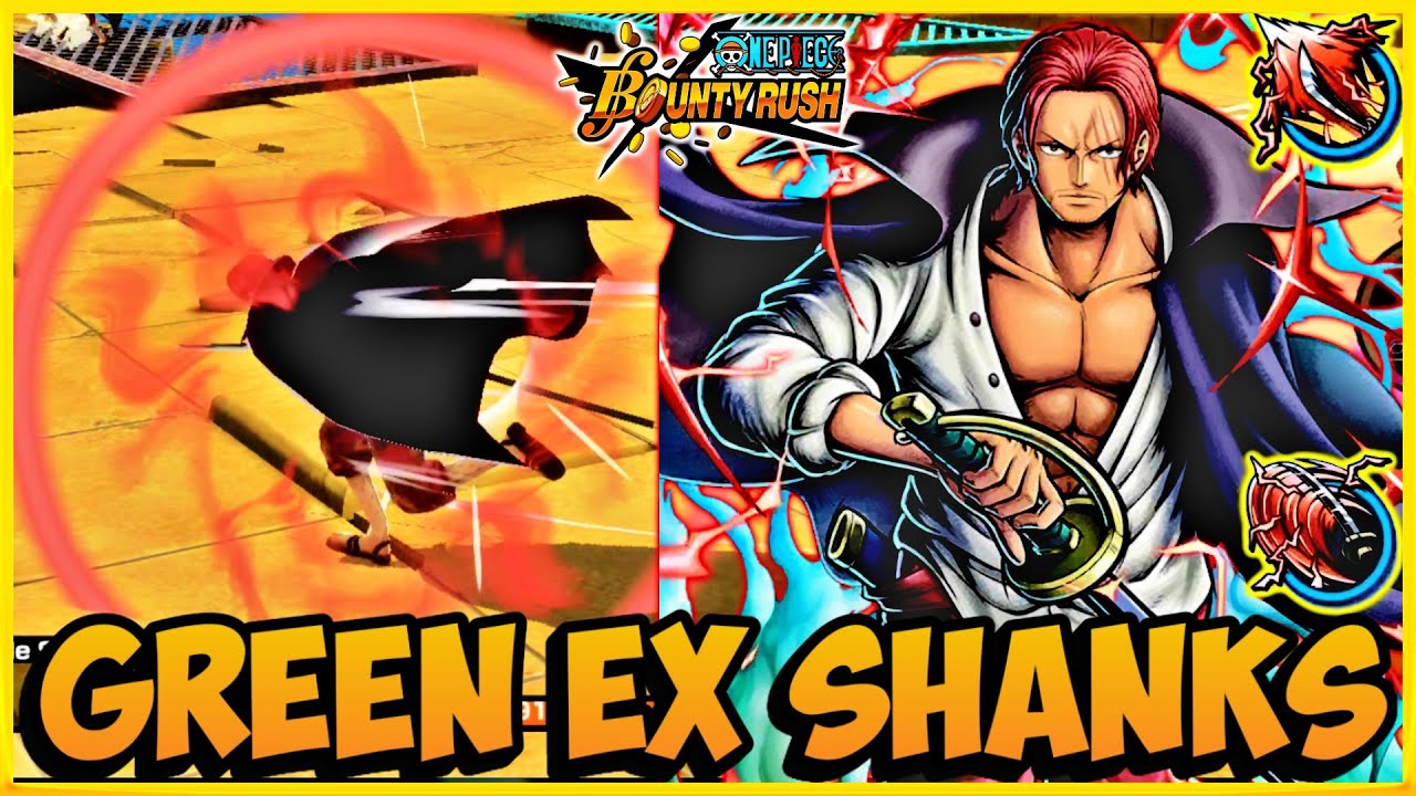 Maxed Green Extreme Shanks Gameplay | One Piece Bounty Rush - YouTube