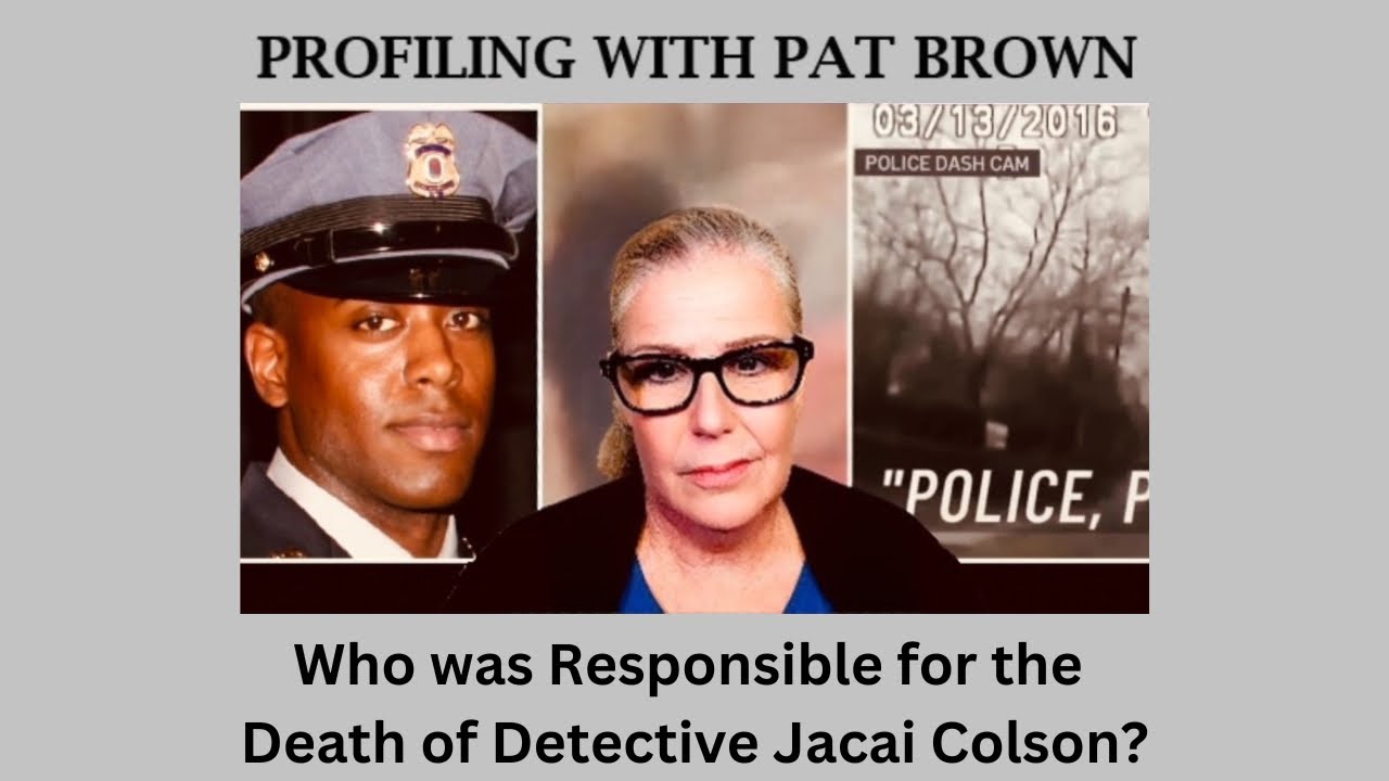 Who was Responsible for the Death of Detective Jacai Colson? # ...