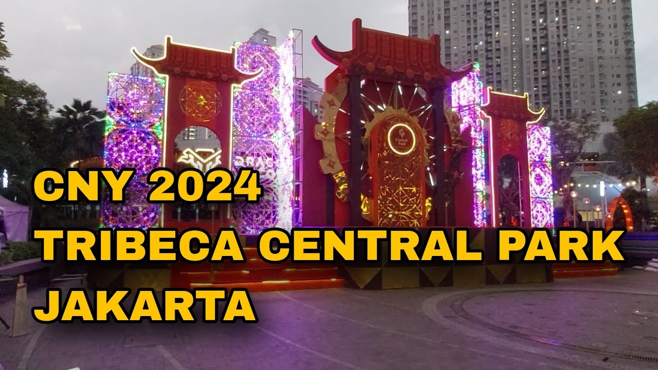 Tribeca Park Central Park Mall Jakarta, Suasana Imlek 2024 - YouTube
