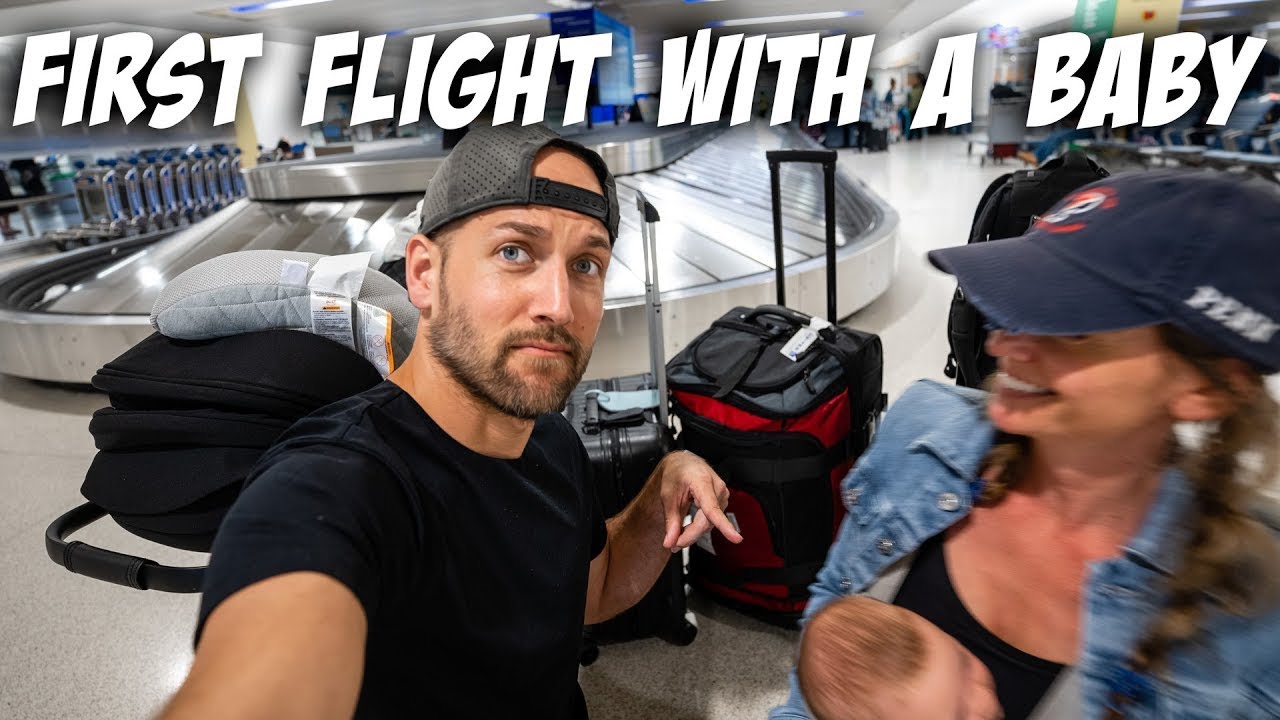 HOW TO FLY WITH A BABY - Our FIRST FLIGHT as a family! - YouTube
