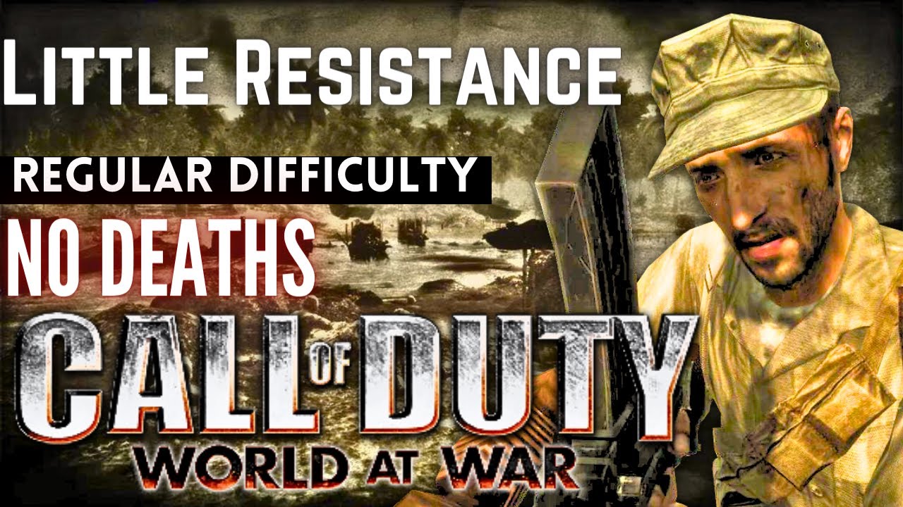CoD: World at War - Little Resistance (NO DEATHS) [Regular Difficulty ...