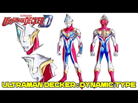 LEAKED SOUND FINAL FORM ULTRAMAN DECKER : DYNAMIC TYPE ( ファイナルフォーム ...