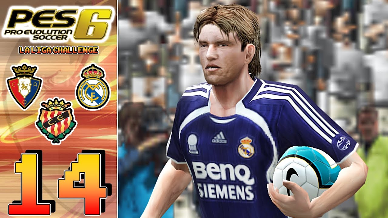 PES 6 La Liga Challenge - Osasuna (H), Gimnàstic (A) & Real Madrid (H ...