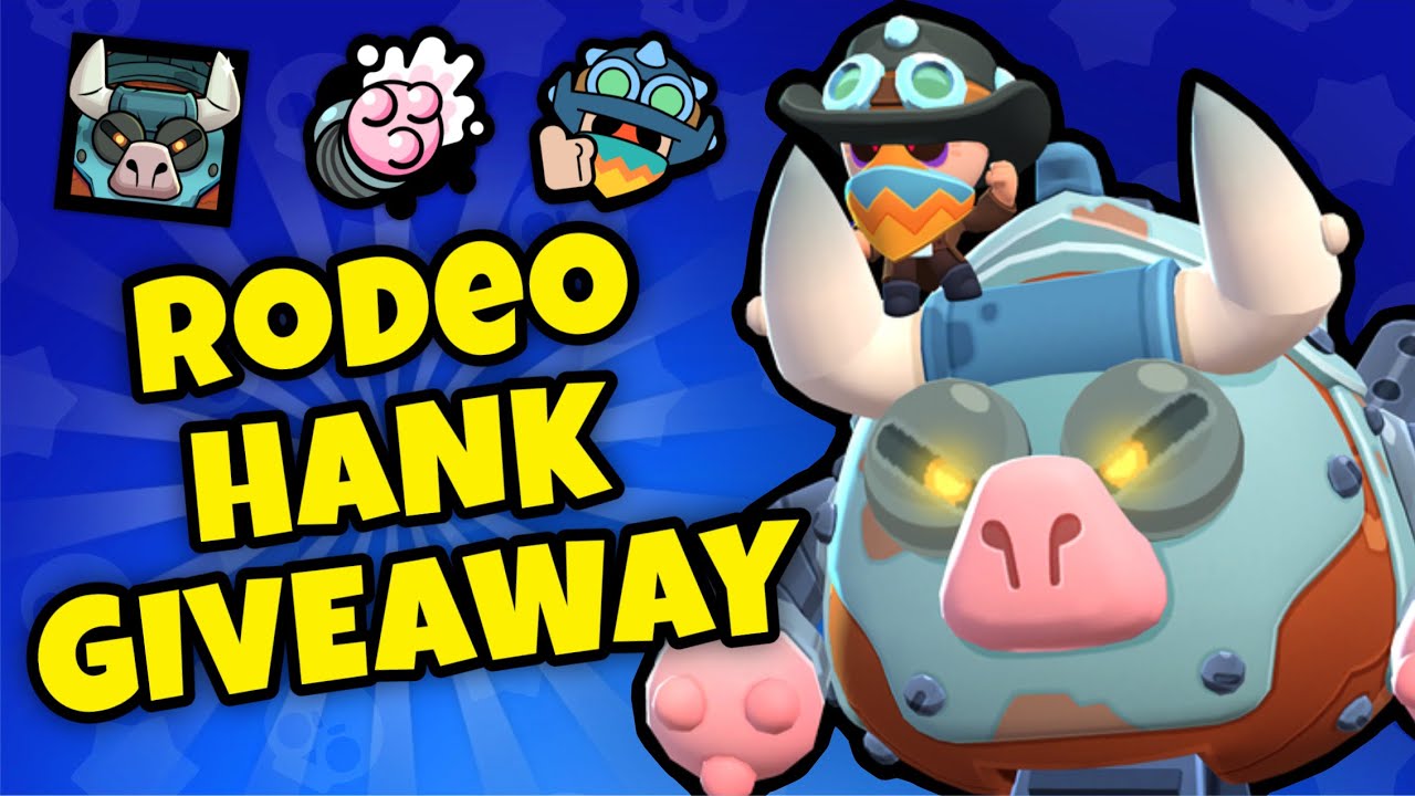 RODEO HANK GIVEAWAY! 🎁 | Brawl Stars - YouTube
