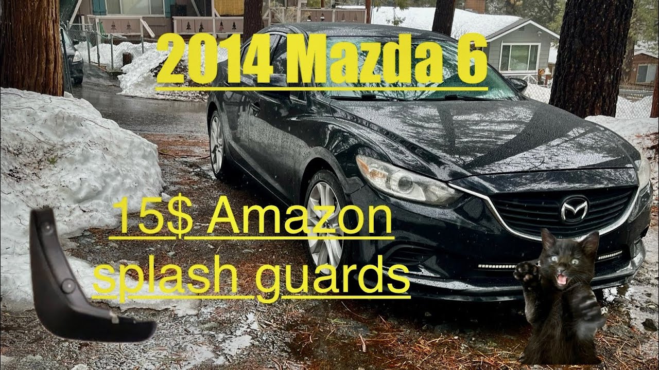 15$ Amazon splash guards 2014 Mazda 6 - YouTube