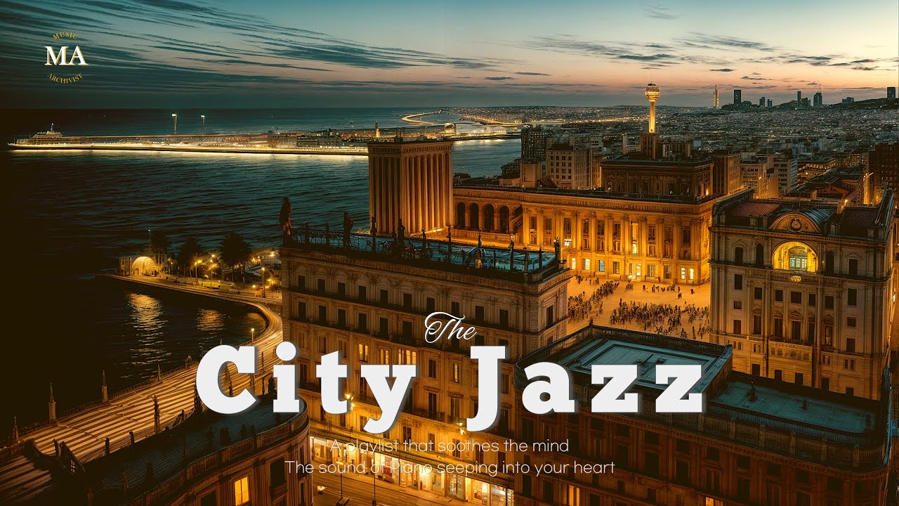 Playlist | 도시 재즈의 마법에 빠져, 행복을 느껴보세요 | Feel Happiness with City Jazz # ...