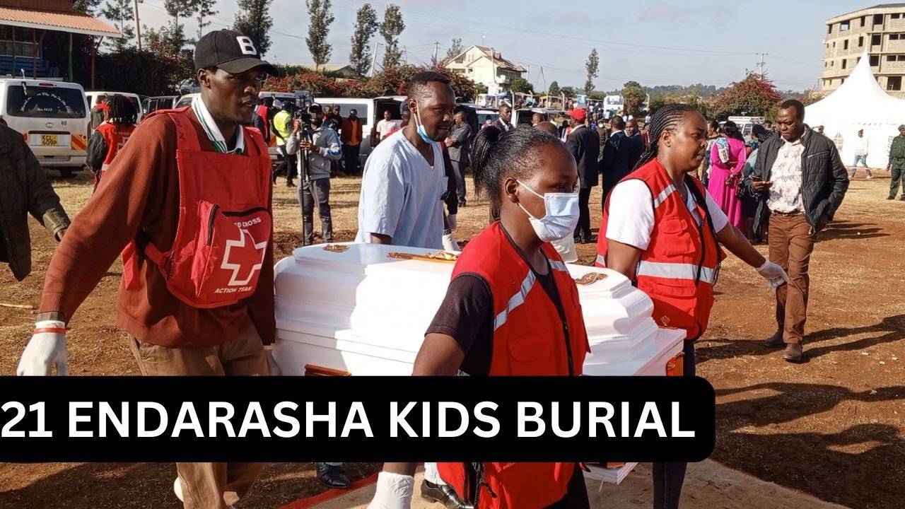 LIVE! 21 KIDS ENDARASHA ACADEMY FIRE VICTIMS BURIAL : DP GACHAGUA & MT ...
