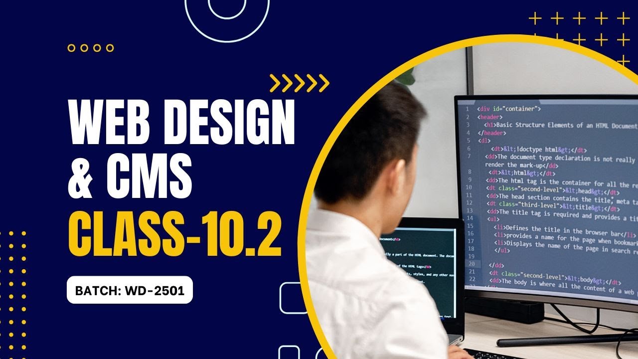 Web Design & CMS | Batch: WD-2501 | Class-10 | Session-2 - YouTube