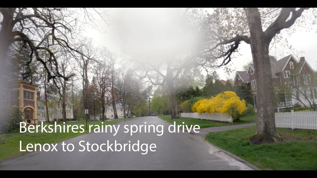 Berkshires rainy day spring drive - Lenox to Stockbridge - YouTube