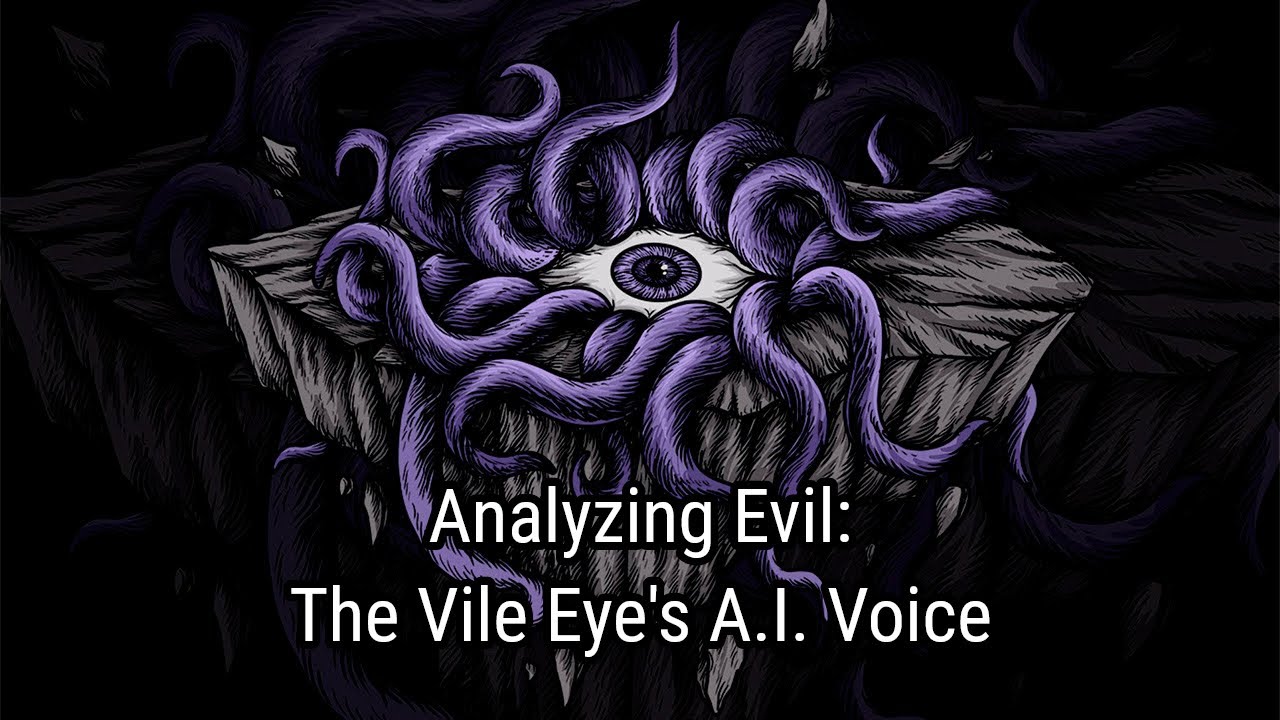 Analyzing Evil April Fools' Edition: The Vile A.Eye. - YouTube