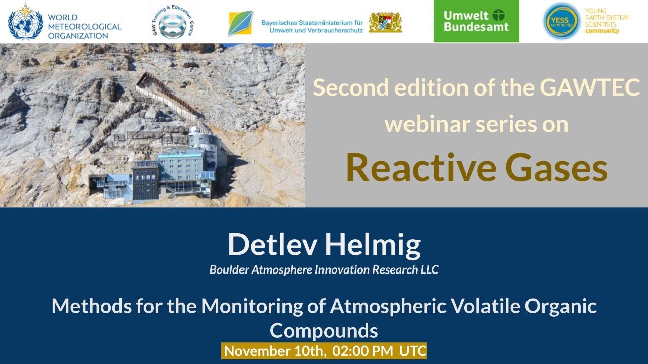 GAWTEC & YESS Webinar Series Reactive Gases: Detlev Helmig - Monitoring ...