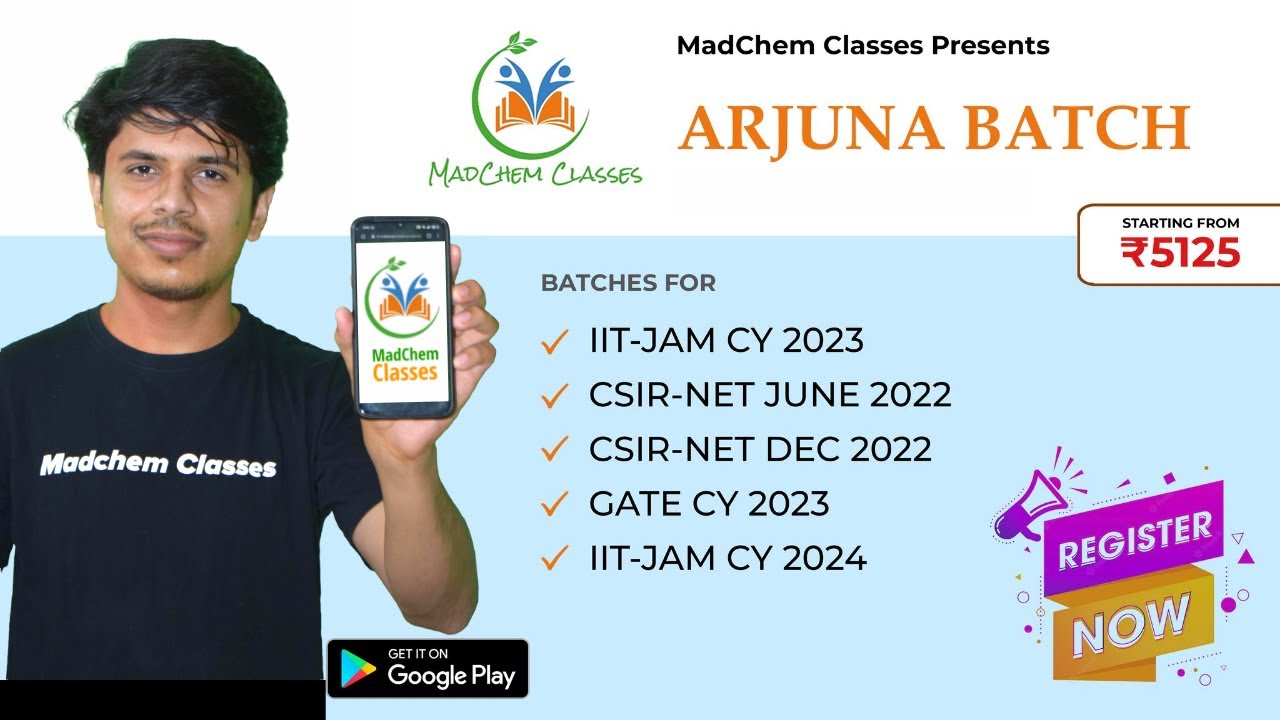 MadChem Classes Online Course New Batch | IIT JAM CSIR NET MadChem App ARJUNA & EKLAVYA Batches ...