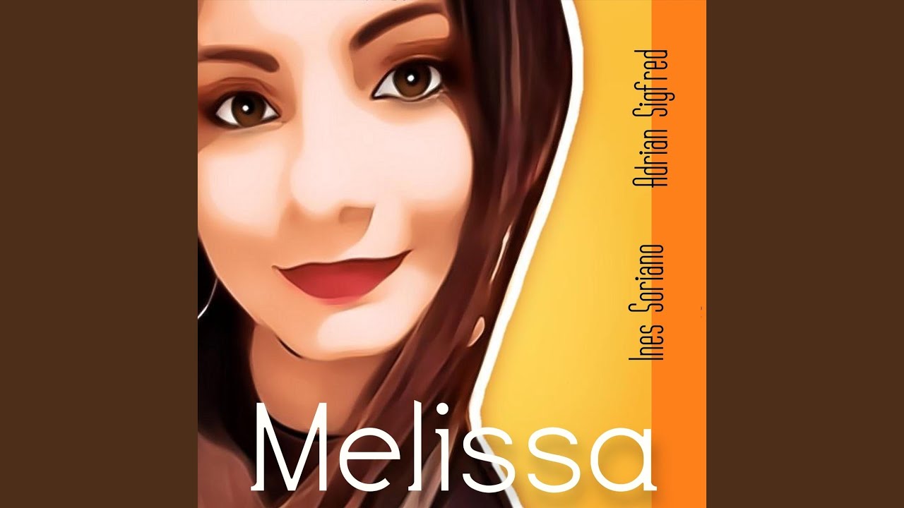 Melissa - YouTube