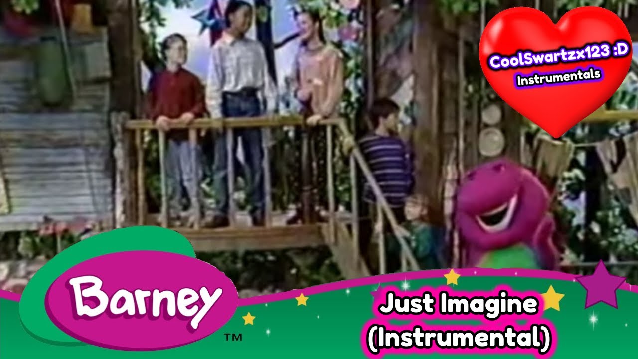 Barney: Just Imagine (Instrumental) - YouTube