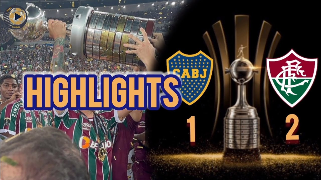 Highlights: Boca Juniors VS Fluminense (Final - Copa Libertadores 2023 ...